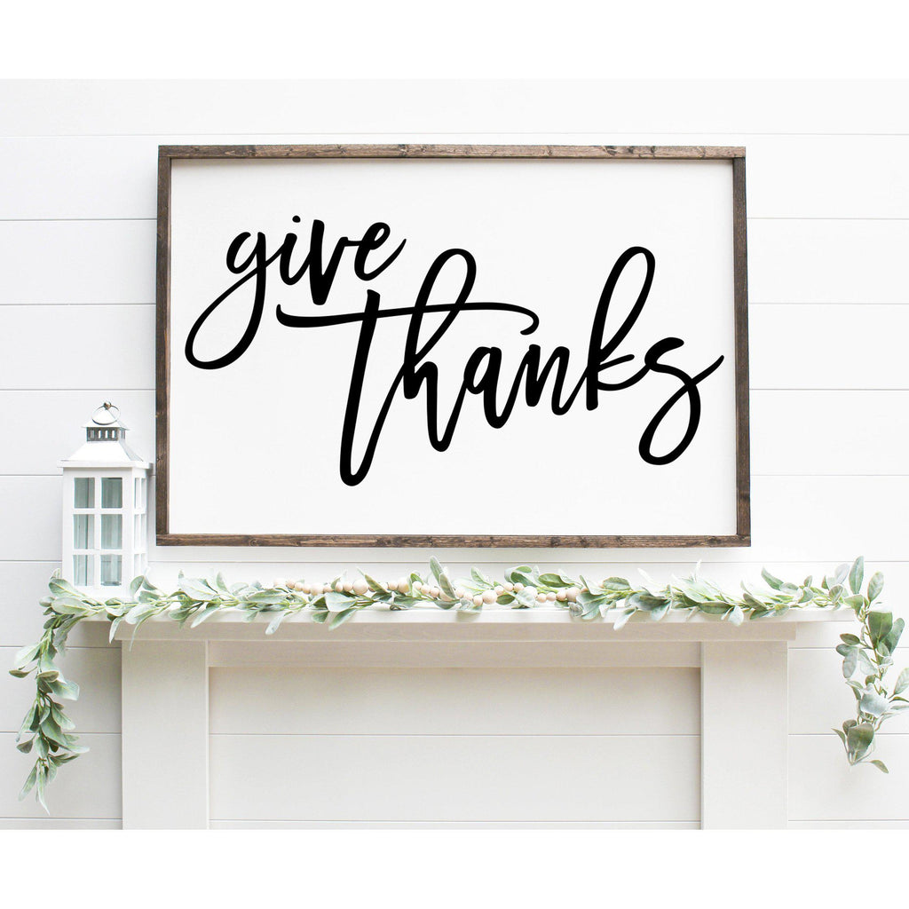 Give Thanks Wood Sign - Cotton Willow Design Co.